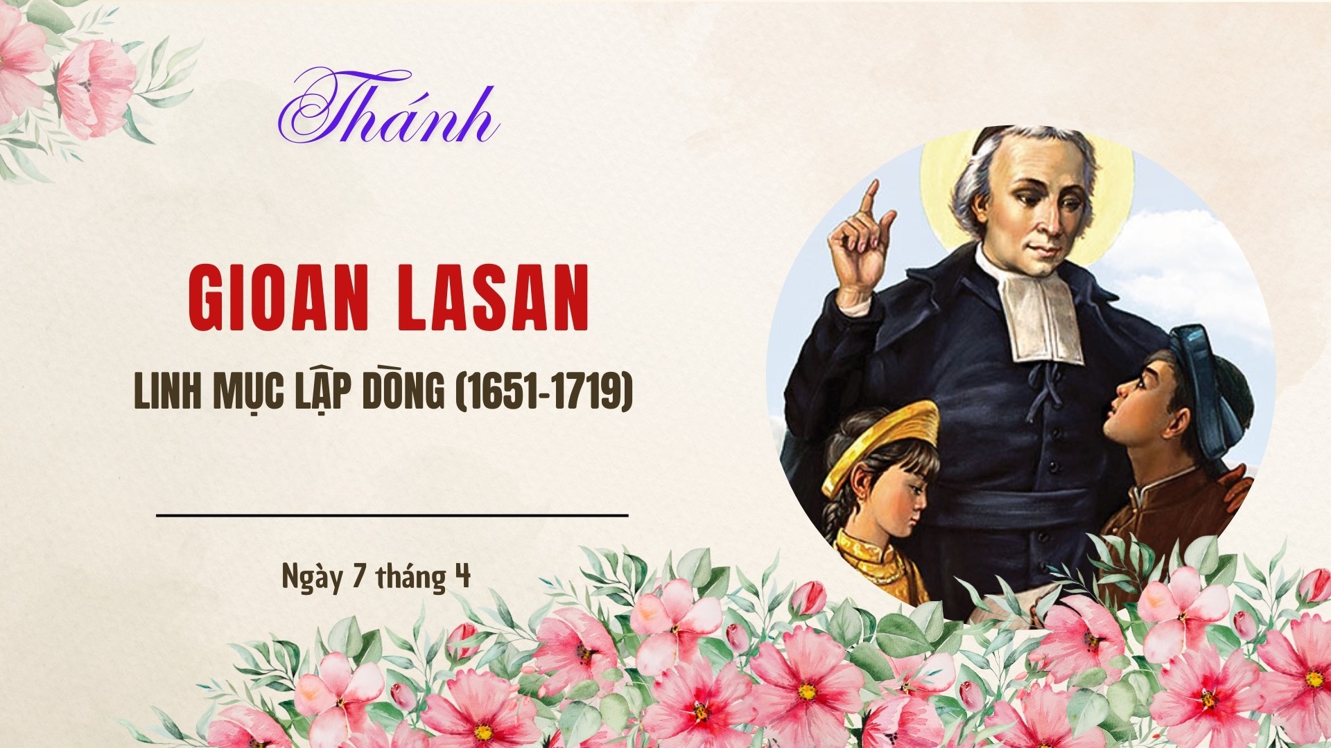 Thánh Gioan Lasan, Linh Mục Lập Dòng (1651-1719) | Giáo Phận Hải Phòng
