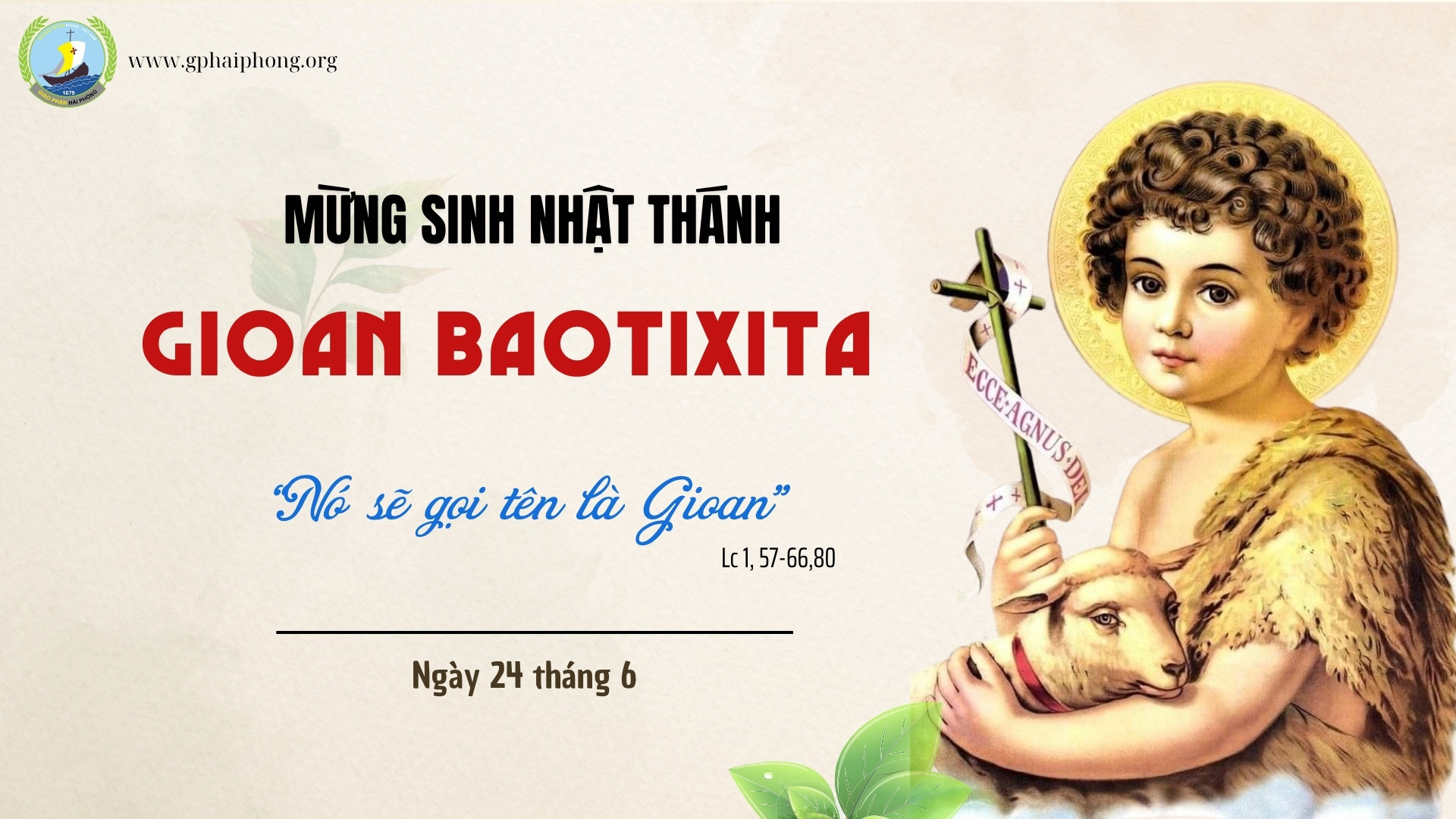 Sinh Nhật Thánh Gioan Baotixita | Giáo Phận Hải Phòng